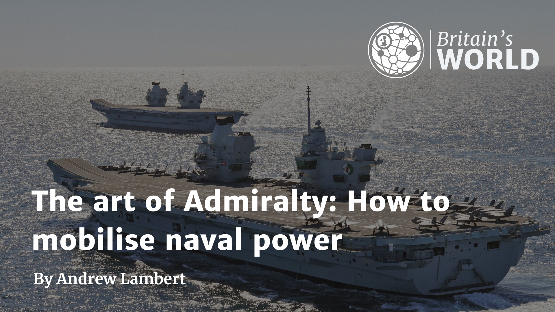 The art of Admiralty: How to mobilise naval power