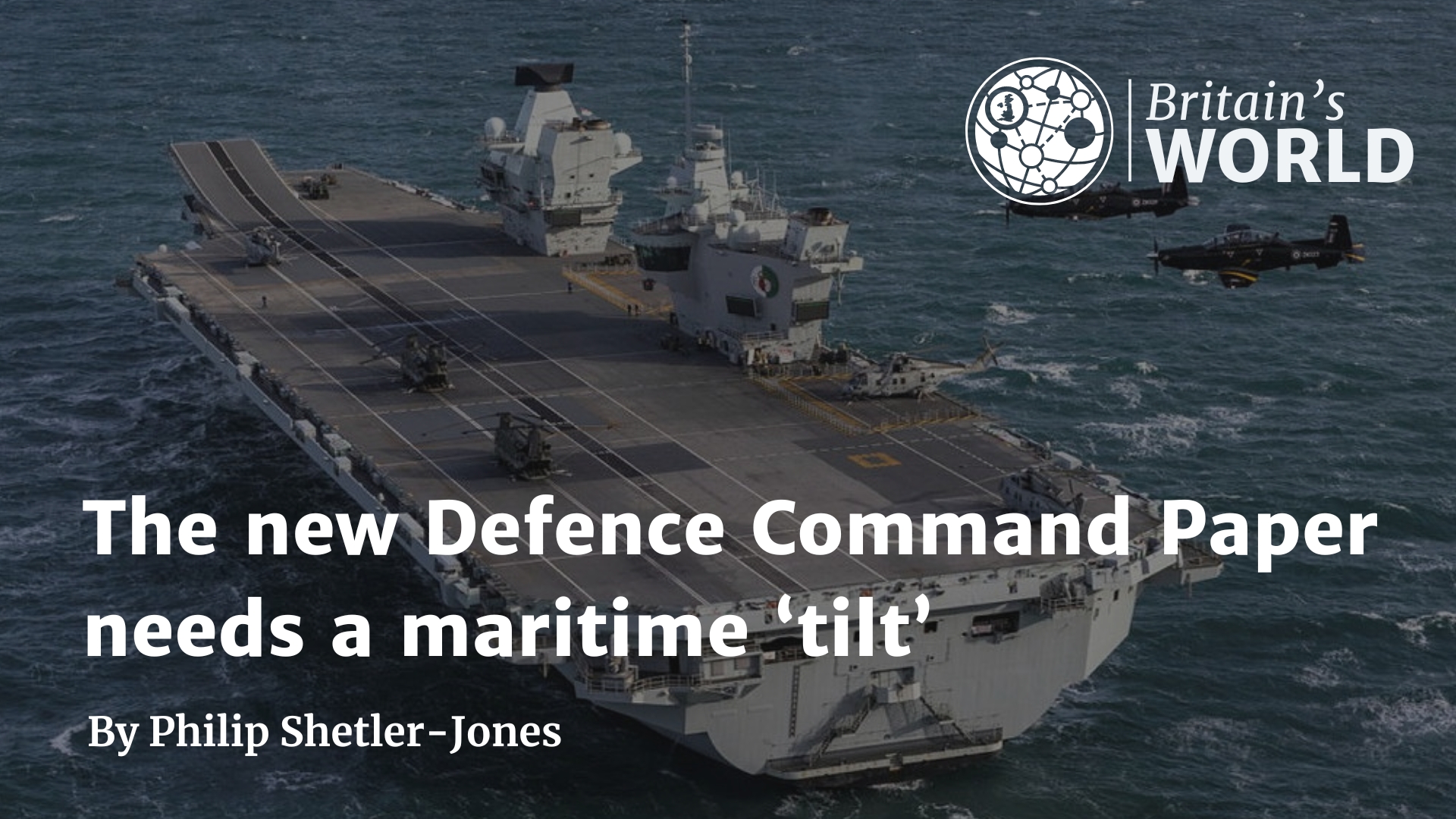 The new Defence Command Paper needs a maritime ‘tilt’