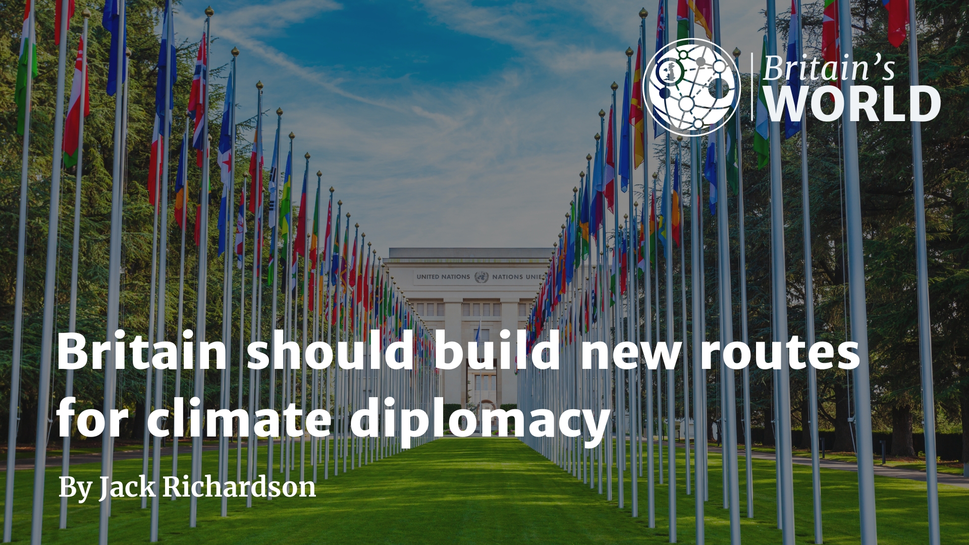 Britain should build new routes for climate diplomacy