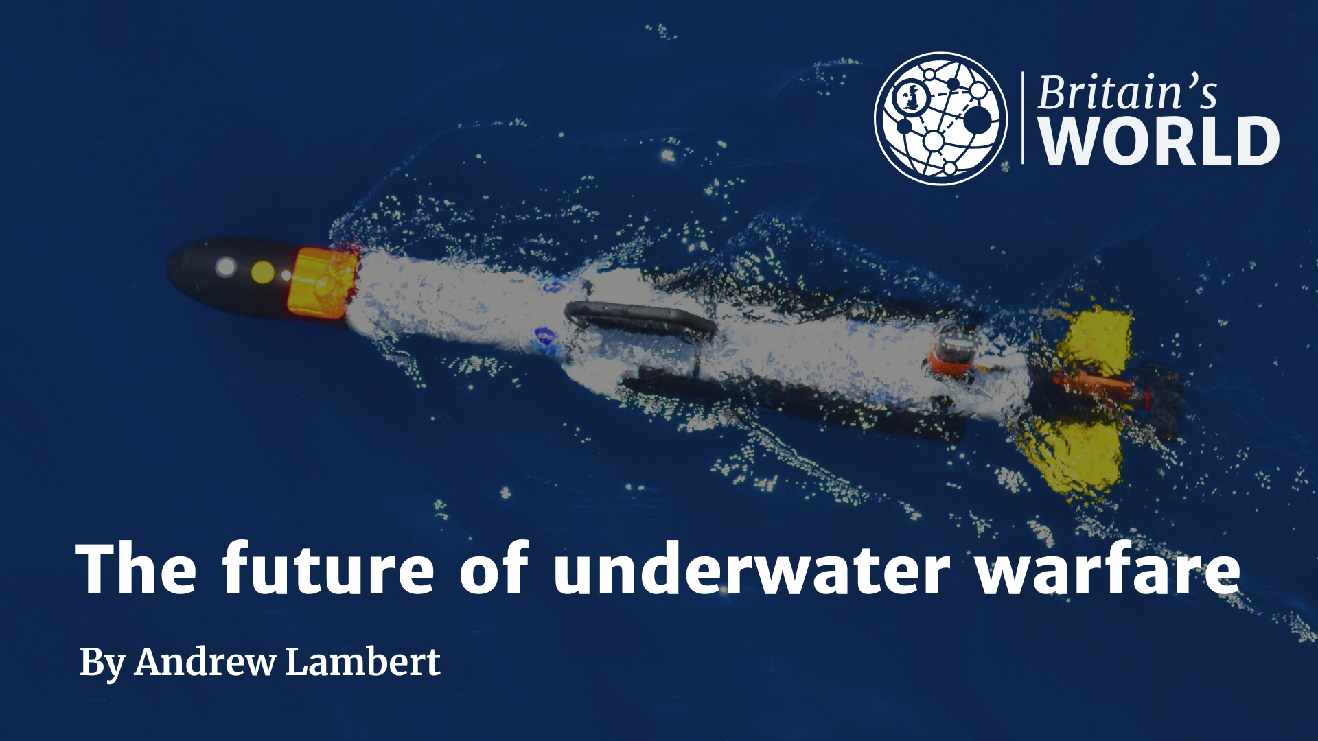 The future of underwater warfare