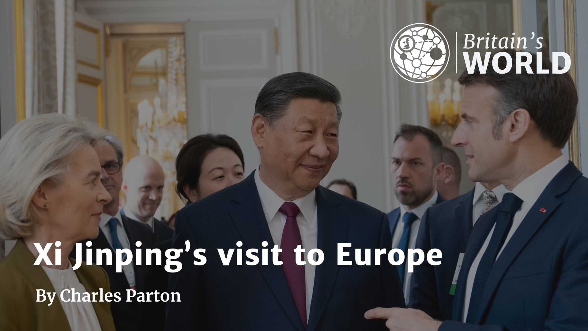Xi Jinping’s visit to Europe