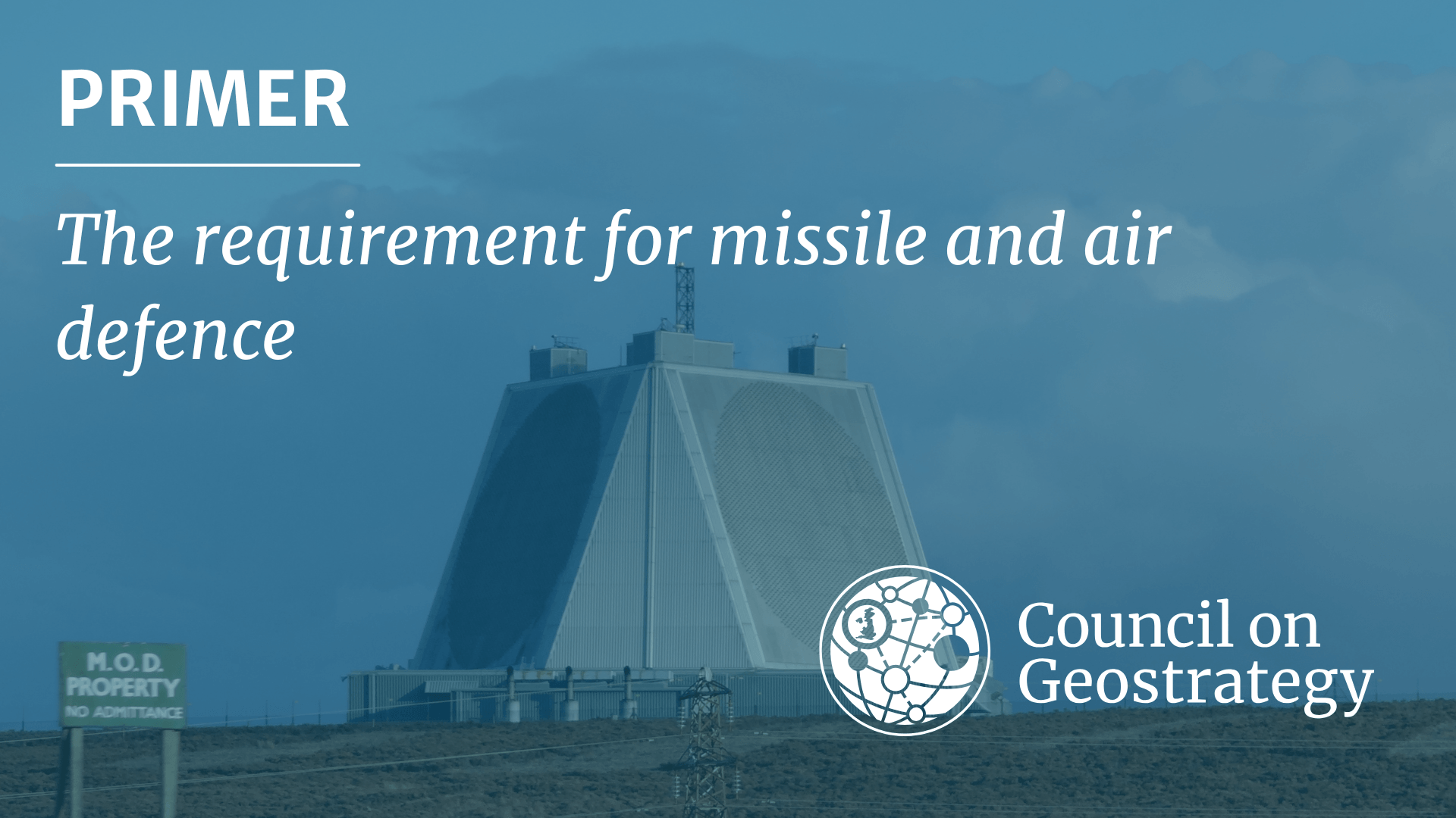 The requirement for missile and air defence – Council on Geostrategy